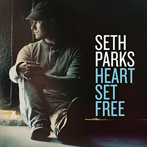 Seth Parks - Heart Set Free EP - Amazon.com Music