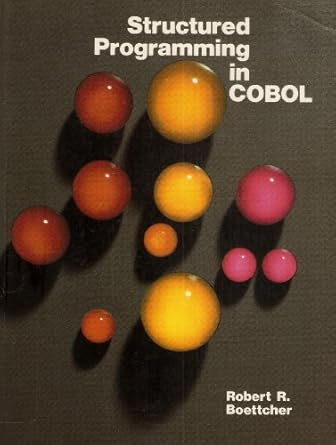 Structured Programming in Cobol: Boettcher, Robert: 9780030705595 ...