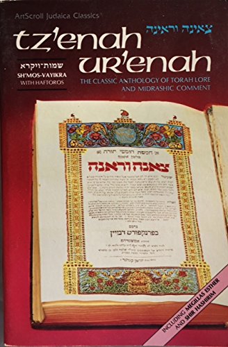 Tz'Enah Ur'enah: Sh'Mos-Vayikra With Haftoros: Ashkenazi, Jacob Ben ...