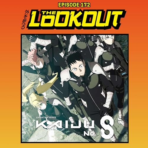 The Lookout: Episode 173 – Solo Leveling, Kaiju No. 8, 2024 Spring ...