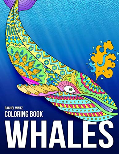 Whales - Coloring Book: Magnificent Blue Whales In Relaxing Anti Stress ...