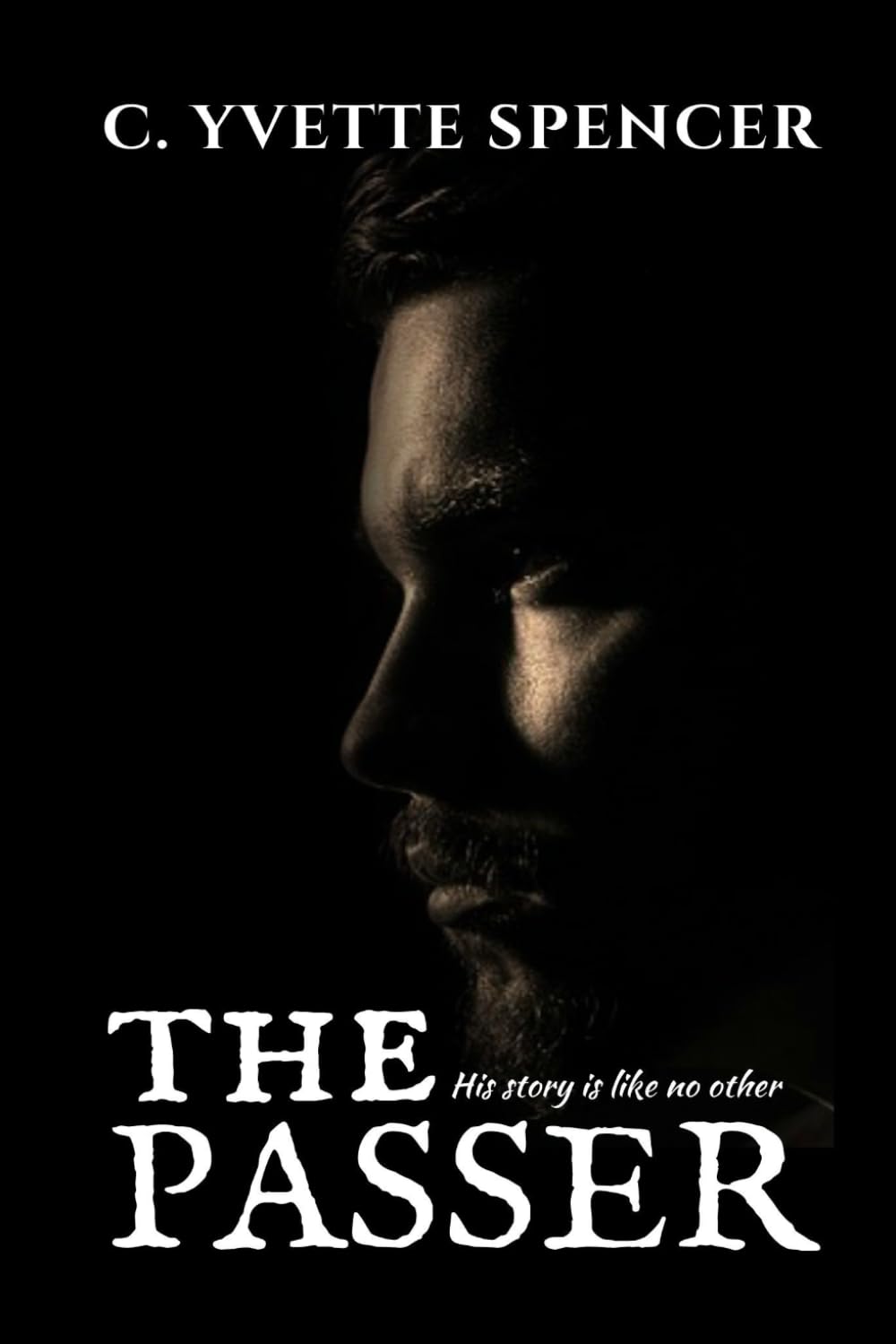 Amazon.com: The Passer: 9780692443910: Spencer, C. Yvette: Books