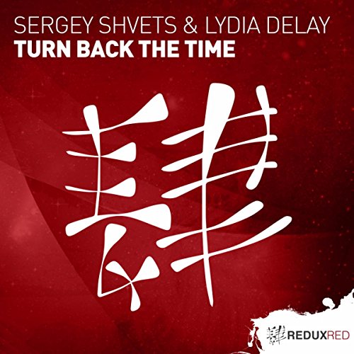 Amazon Music - Sergey Shvets & Lydia DeLayのTurn Back The Time - Amazon ...