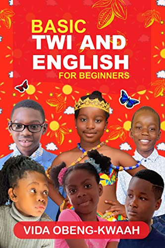 Basic Twi And English For Beginners - Kindle edition by Obeng-Kwaah ...