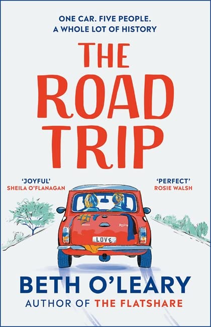 The Road Trip: The utterly heart-warming and joyful novel from the ...