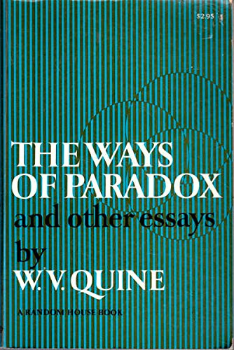 The Ways of Paradox and Other Essays: W. V. Quine: 9780394304496 ...