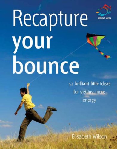 Amazon.co.jp: Recapture Your Bounce: 52 Brilliant Little Ideas for ...