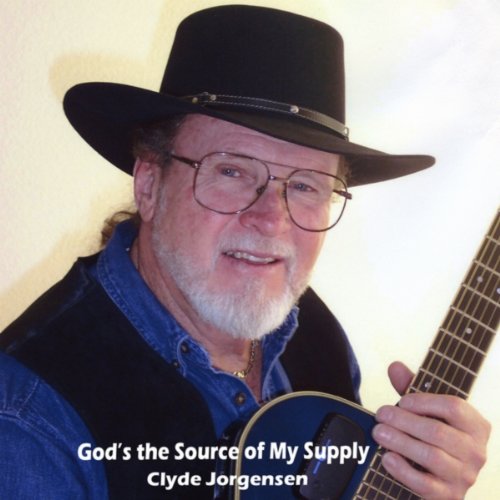 Amazon.com: Gods the Source of My Supply : Clyde Jorgensen: Digital Music