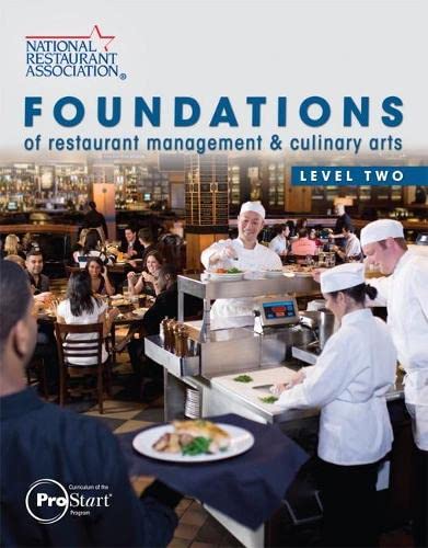 Foundations of Restaurant Management & Culinary Arts: Level 2: National ...