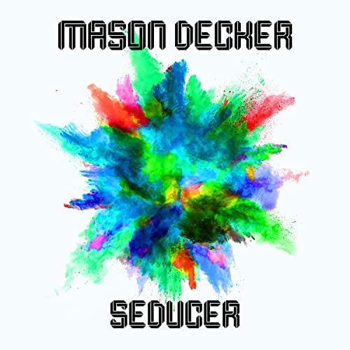 Écouter Seducer par Mason Decker sur Amazon Music Unlimited