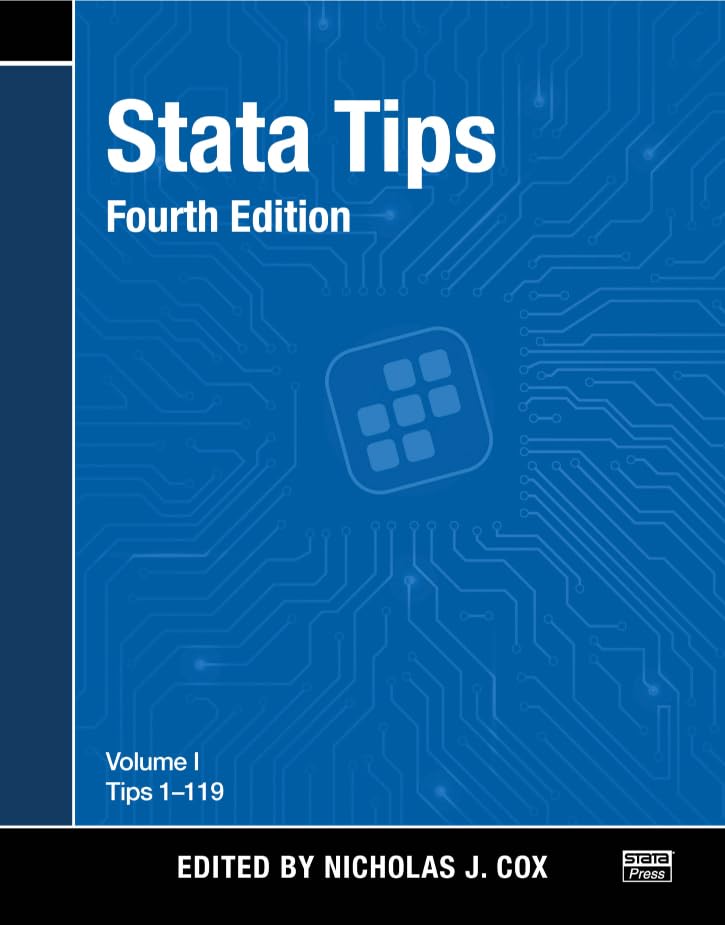 Amazon.com: Stata Tips, Fourth Edition, Volume I: Tips 1-119 (Stata Tips, 1): 9781597184076: Cox ...