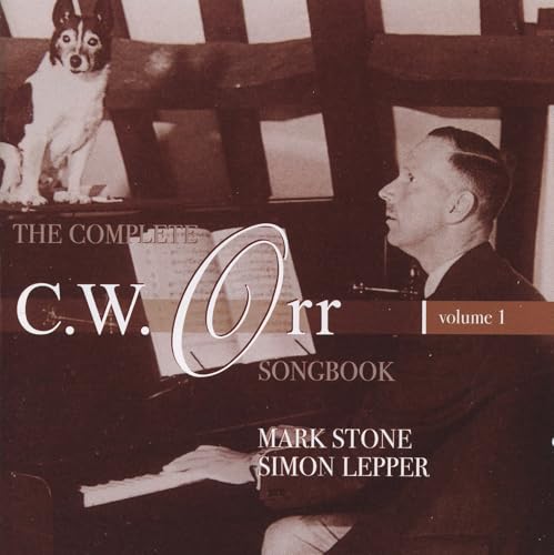 Play The Complete C.W. Orr Songbook, Vol. 1 by Mark Stone & Simon ...
