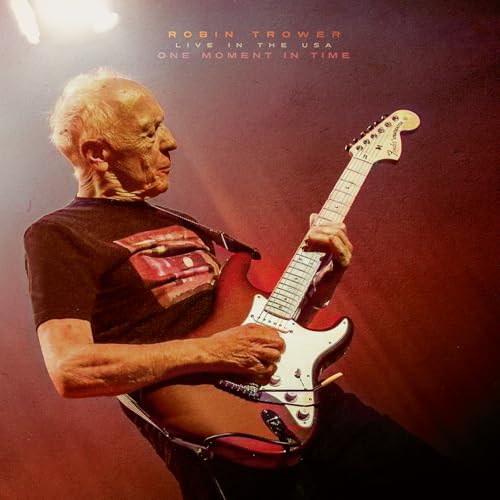 Play One Moment In Time - Live In The USA (Live) by Robin Trower on ...