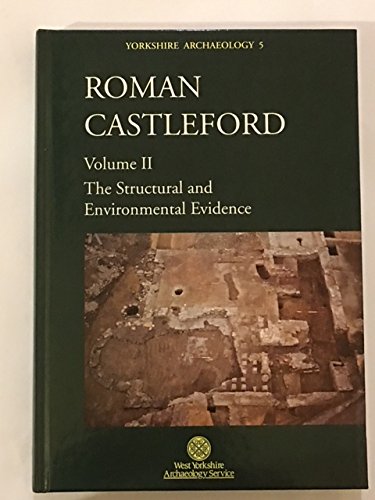 Roman Castleford: Excavations 1974-85: Abramson, P.: 9781870453226 ...