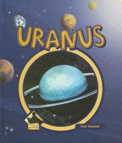 Uranus (Planets): Howard, Fran: 9781599288291: Amazon.com: Books