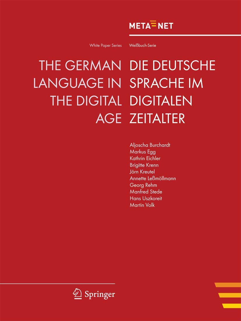 The German Language in the Digital Age (White Paper Series): Rehm ...