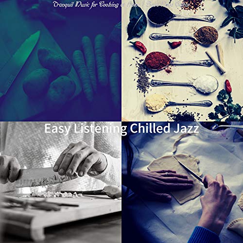 Amazon Music UnlimitedでEasy Listening Chilled JazzのTranquil Music for Cooking at Home - Bossa ...