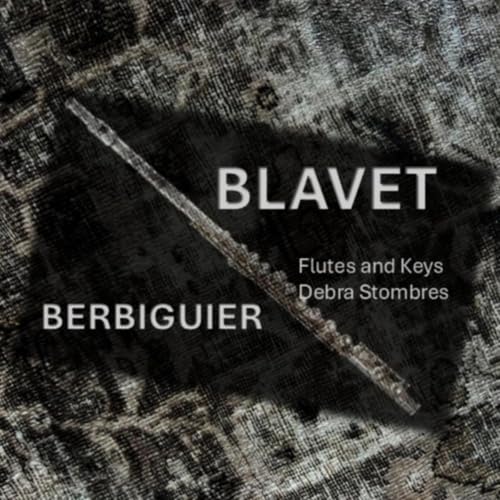Play Blavet | Berbiguier by Debra Stombres on Amazon Music