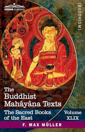 Amazon.com: The Buddhist Mahâyâna Texts: Parts 1 and 2 (The Sacred ...