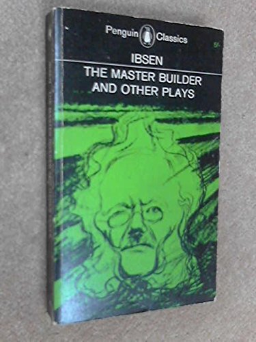 The master-builder, and other plays: Ibsen, Henrik: Amazon.com: Books