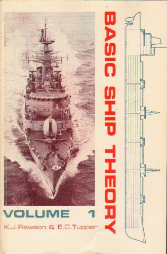 Hydrostatics and Strength (v. 1, Chapters 1-9) (Basic Ship Theory ...