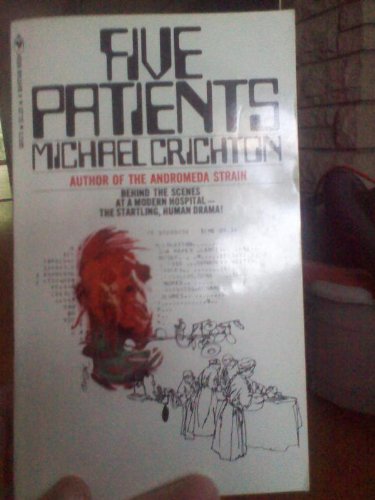 Five Patients: Crichton, Michael: Amazon.com: Books