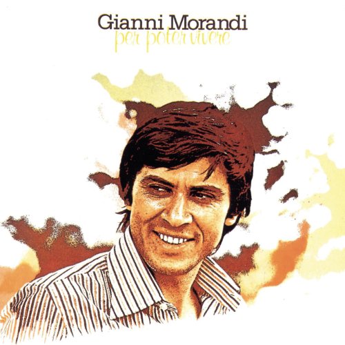 Spiele Per Poter Vivere von Gianni Morandi auf Amazon Music ab