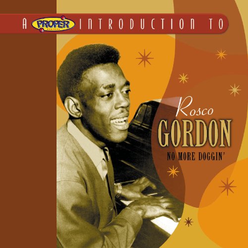 Gordon, Roscoe - No More Doggin' - Amazon.com Music