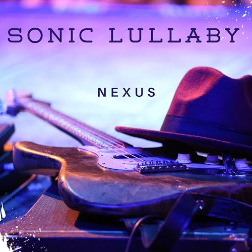 Amazon.co.jp: Sonic Lullaby : ネクサス: Digital Music