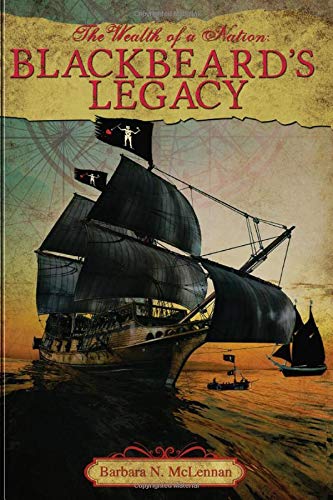 Amazon.com: Blackbeard's Legacy: 9780998087320: McLennan, Barbara N.: Books