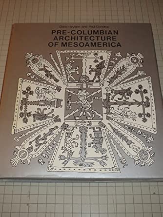 Amazon.com: Pre-Columbian Architecture of Mesoamerica (History of World ...