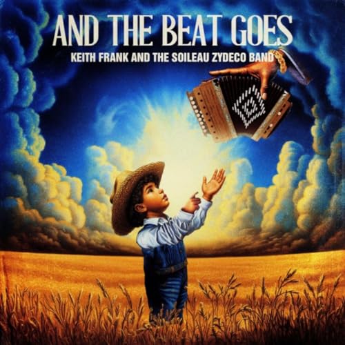 Play And the Beat Goes by Keith Frank & The Soileau Zydeco Band on ...