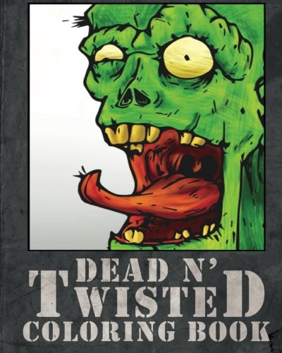 Amazon.com: Dead N' Twisted Coloring Book: 9781530547883: Crowell ...