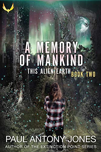 A Memory of Mankind: (This Alien Earth Book 2) (English Edition) eBook ...