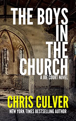 Amazon.com: The Boys in the Church (Joe Court Book 3) eBook : Culver ...