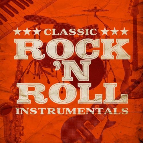 Amazon MusicでVARIOUS ARTISTSのClassic Rock'n Roll Instrumentalsを再生する