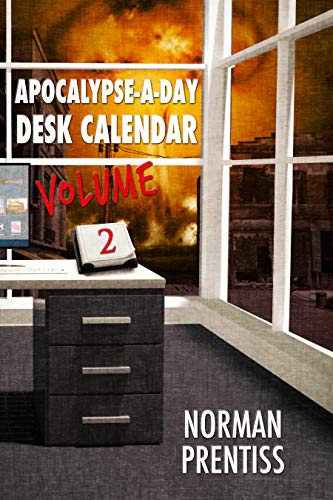 Amazon.com: Apocalypse-a-Day Desk Calendar, Volume 2 (Apocalypse-a-Day ...