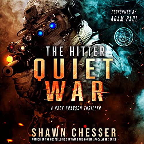 Quiet War: The Hitter, Book 1 (Audio Download): Shawn Chesser, Adam ...