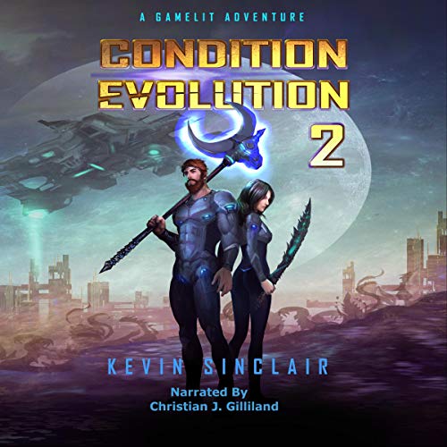 Condition Evolution: A LitRPG/Game-Lit Adventure (Audio Download ...