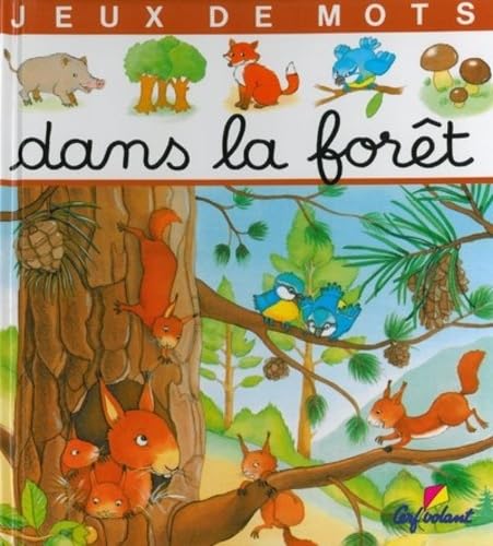 Amazon.fr - Dans la forêt, jeux de mots - Pimont, Annie - Livres
