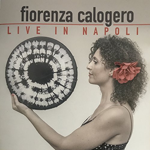 Play Live in Napoli by Fiorenza Calogero on Amazon Music