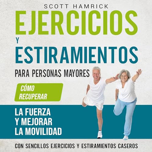 Ejercicios y estiramientos para personas mayores [Exercises and ...
