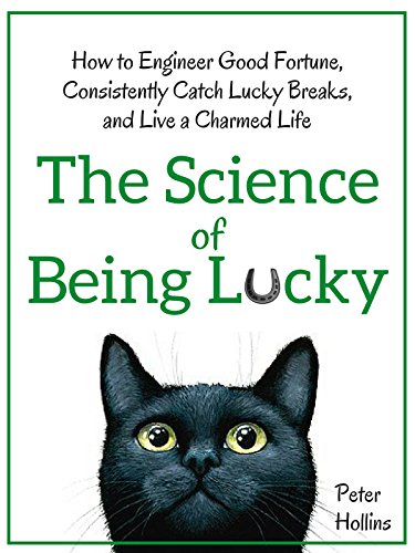 Amazon | The Science of Being Lucky: How to Engineer Good Fortune ...