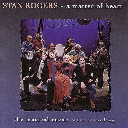 Play A Matter Of Heart by Stan Rogers on Amazon Music