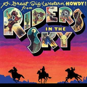 Great Big Western Howdy from Riders in the Sky: Riders in the Sky ...