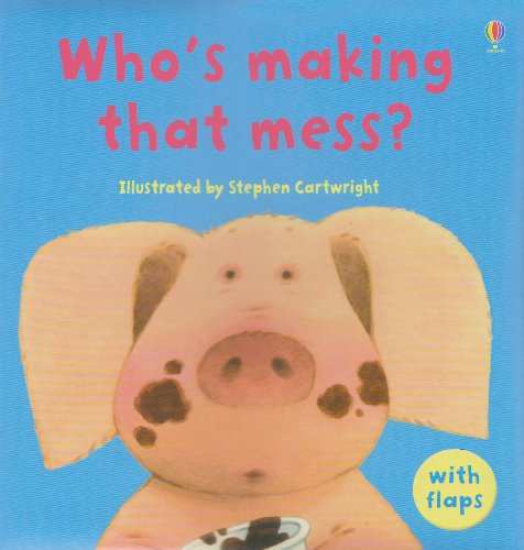 『Who's Making That Mess?』｜感想・レビュー - 読書メーター