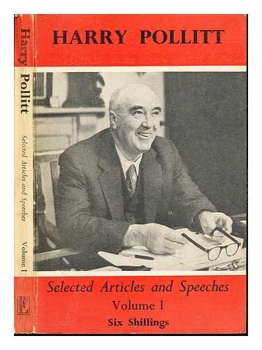Selected articles and speeches / Harry Pollitt: Harry Pollitt: Amazon ...