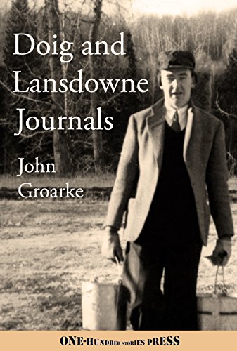 Doig and Lansdowne Journals: Diaries and Letters, 1955-1957 (The ...