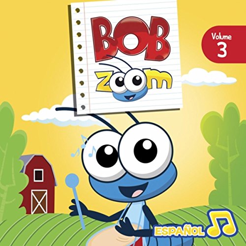 Amazon.com: Bob Zoom, Vol. 3 (Español) : Bob Zoom: Digital Music