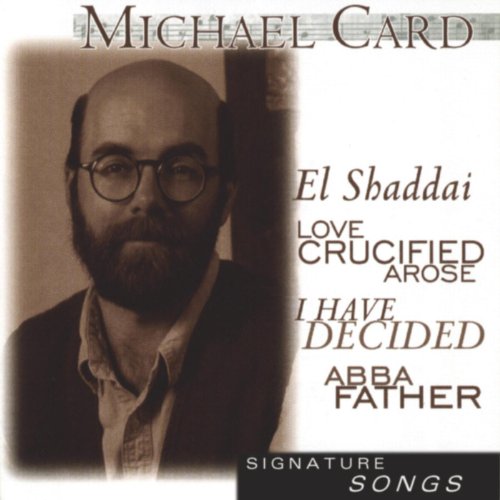 Play Signature Series: Michael Card by Michael Card on Amazon Music